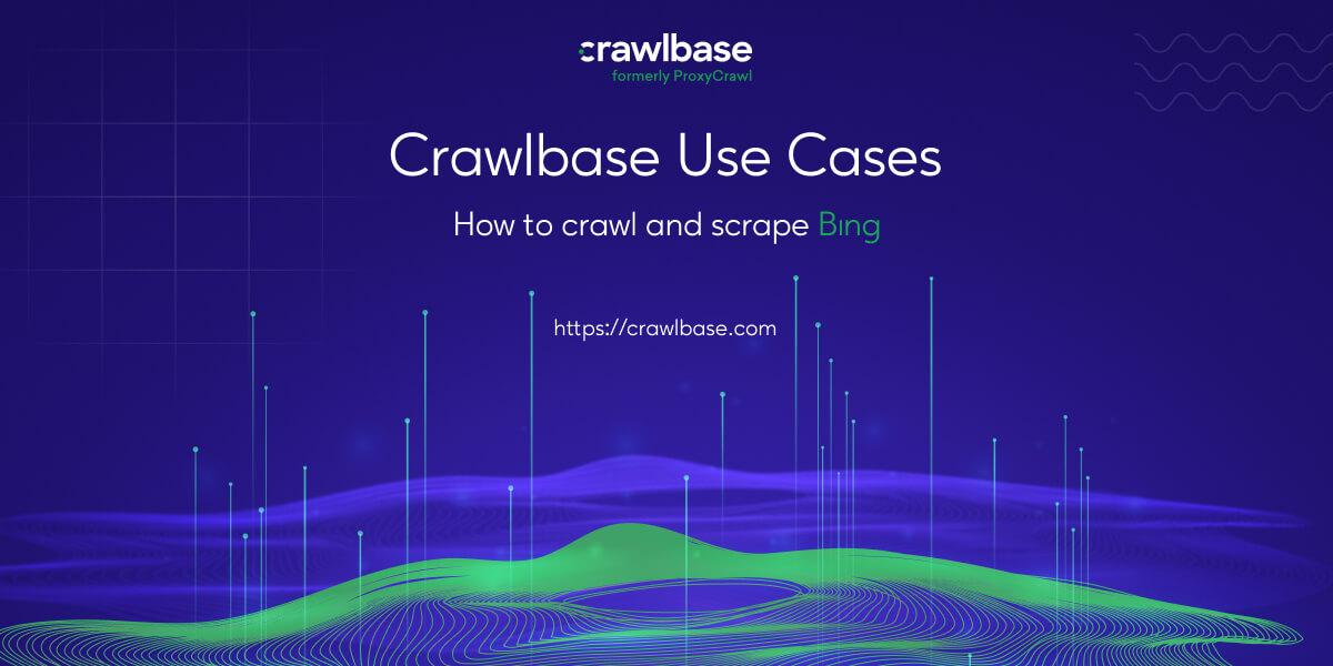 Bing Scraper | Crawlbase