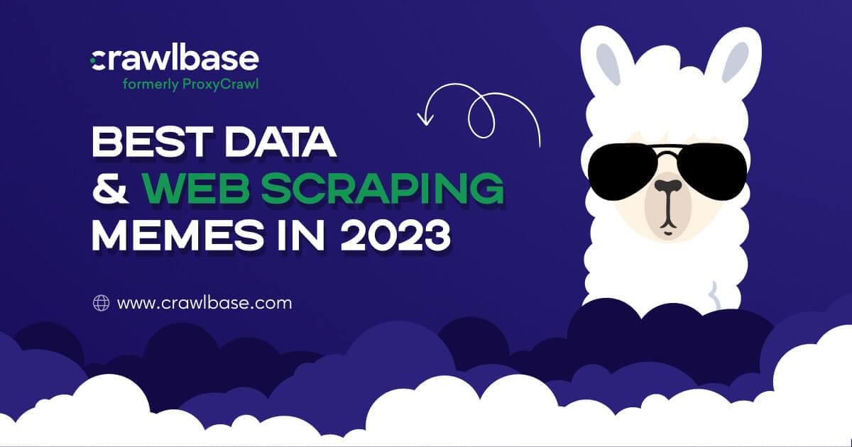 Scrape Memes A Scraping Of 30 Memes From The Bottom Of The Barrel