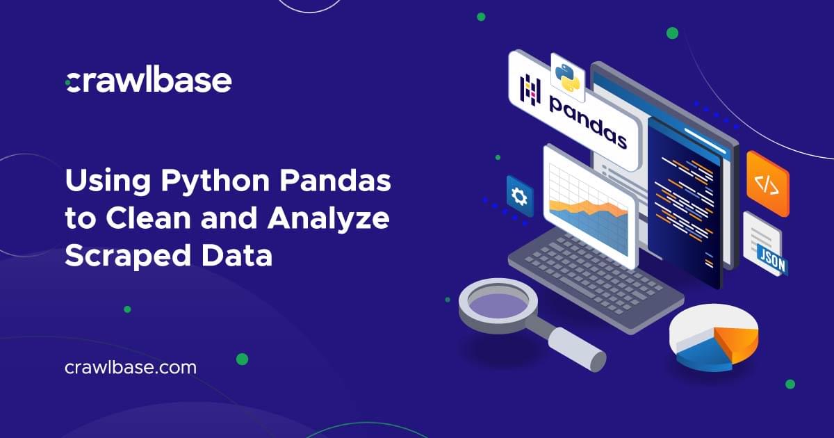 Using Python Pandas to Clean and Analyze Scraped Data | Crawlbase