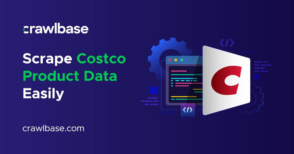 Scrape Costco Product Data Easily | Crawlbase