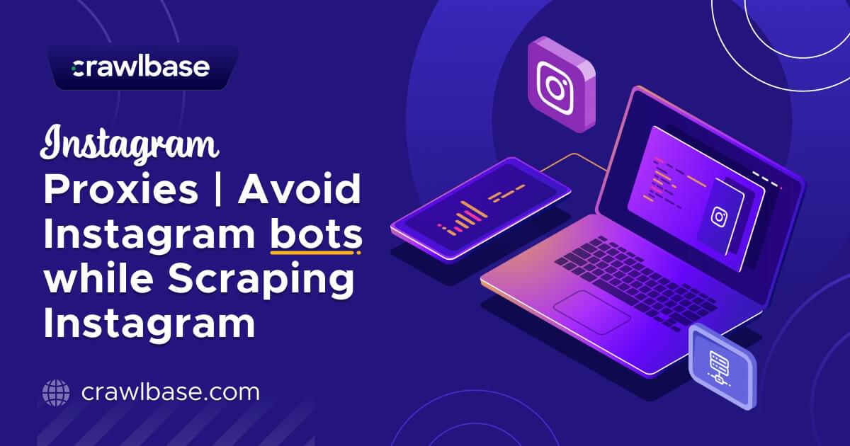 How to Scrape Instagram in 2025 | Crawlbase